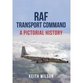 RAF Transport Command- A Pictorial History