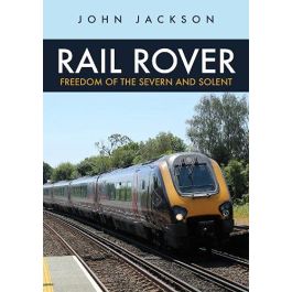 Rail Rover: Freedom of the Severn and Solent