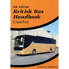 British Bus Handbook Coaches 8th Edition 2023