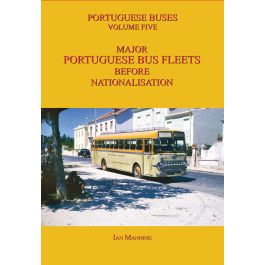 Portuguese Buses Volume 5 Major Portuguese Bus Fleets Before ...