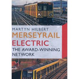 Merseyrail Electric: The Award-Winning Network