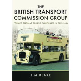 The British Transport Commission Group- Former Thomas Tilling Companies ...