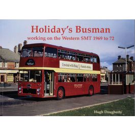 Holiday's Busman, working on the Western SMT 1969–72