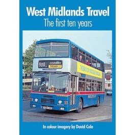 West Midlands Travel - the First Ten Years