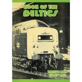 Book of the Deltics British Rail Class 55s